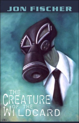 The Creature of the Wildcard by Jon Fischer | Goodreads