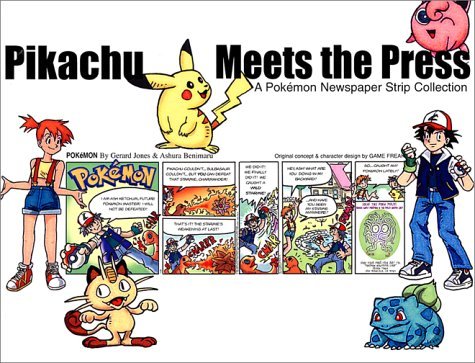 Pikachu Meets the Press: A Pokemon Newspaper Strip Collection by Ashura ...