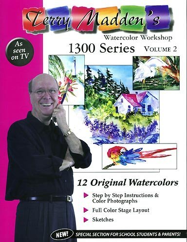 Terry Madden's Watercolor Workshop: 1300 series, Volume 2 by Terry ...