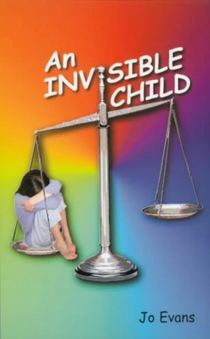 An Invisible Child by Jo Evans | Goodreads