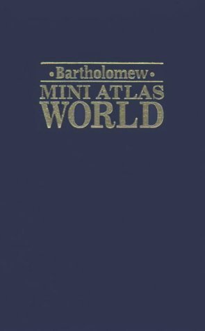 Bartholomew Mini Atlas World by John Bartholomew & Son Ltd | Goodreads