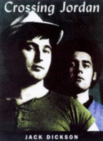 Crossing Jordan by Jack Dickson | Goodreads