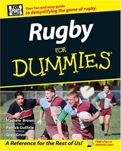 Rugby For Dummies by Mathew Brown | Goodreads