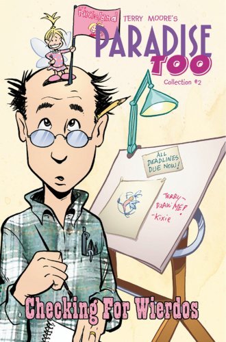 Terry Moore's Paradise Too: Checking for Weirdos: 2 by Terry Moore ...