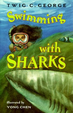 Swimming with Sharks (Trophy Chapter Books) by Twig C. George | Goodreads