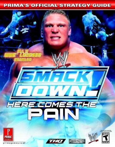 WWE Smackdown! Here Comes the Pain - Prima's Official Strategy Guide by ...