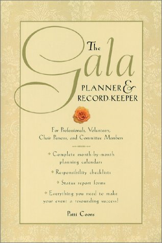 Gala Planner & Record Keeper: For Professionals, Volunteers, Chair ...