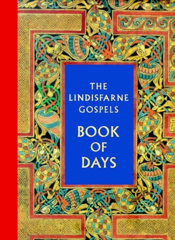 The Lindisfarne Gospels Book of Days by British Library | Goodreads