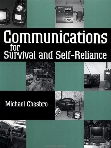 Communications for Survival and Self-Reliance by Michael Chesbro ...