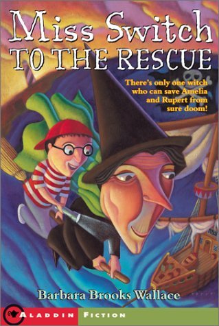 Miss Switch to the Rescue by Barbara Brooks Wallace | Goodreads