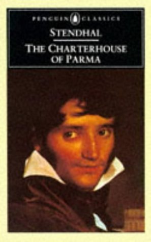 The Charterhouse of Parma (Penguin Classics) by Stendhal | Goodreads