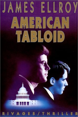 American Tabloid by James Ellroy | Goodreads