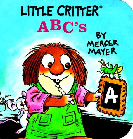 Little Critter's ABC (Little Critter Board Books) by Mercer Mayer ...