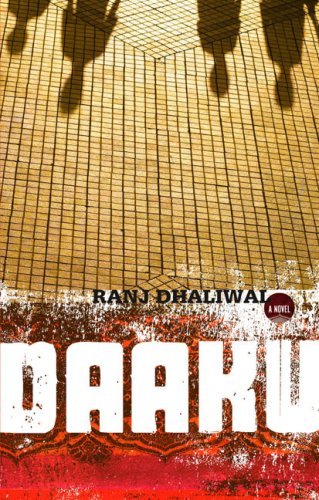 Daaku by Ranj Dhaliwal | Goodreads