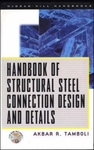 Handbook of Structural Steel Connection Design and Details by Akbar R ...