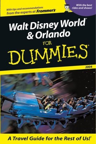 Walt Disney World & Orlando For Dummies 2004 by Alex Drummond | Goodreads