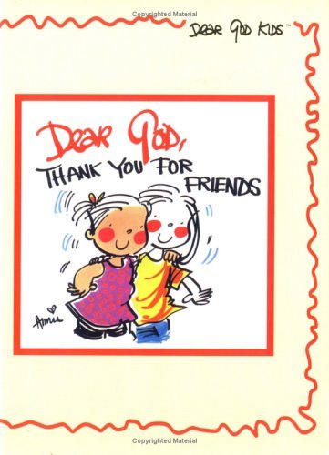 Dear God, Thank You for Friends by Annie Fitzgerald | Goodreads