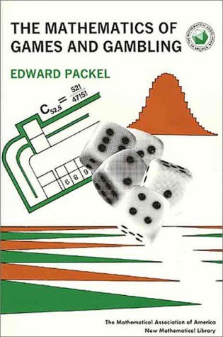 The Mathematics of Games and Gambling by Edward Packel | Goodreads