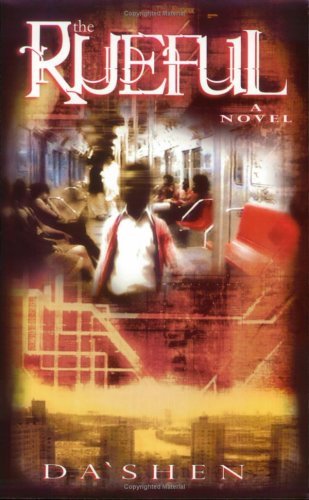 The Rueful by Da' Shen | Goodreads