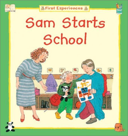 Sam Starts School by Barbara Taylor Cork | Goodreads