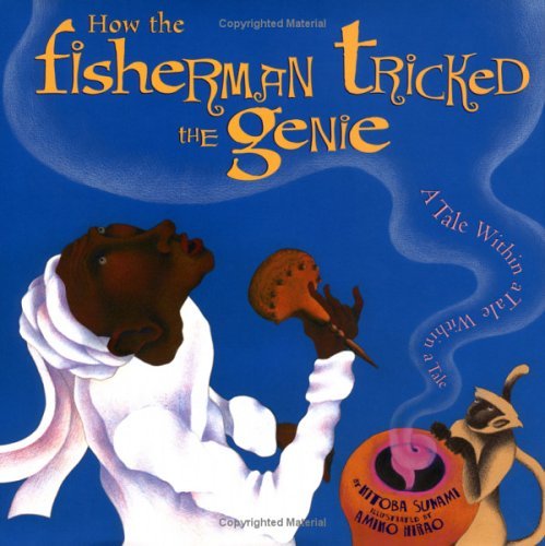 How the Fisherman Tricked the Genie: a Tale Within a Tale Within a Tale ...