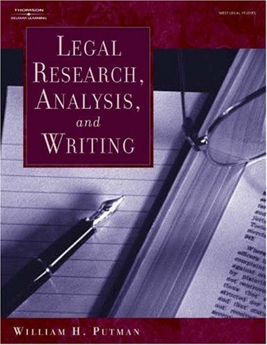 Legal Research, Analysis, and Writing by William H. Putman | Goodreads