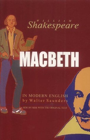 "Macbeth" Side By Side With A Modernised Version by William Shakespeare ...
