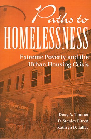 Paths To Homelessness: Extreme Poverty And The Urban Housing Crisis by ...
