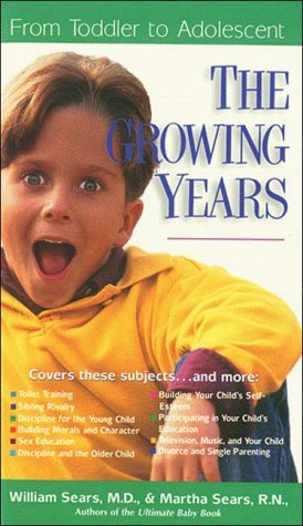 The Growing Years by William Sears | Goodreads
