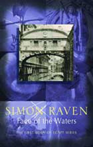 Face Of The Waters by Simon Raven | Goodreads