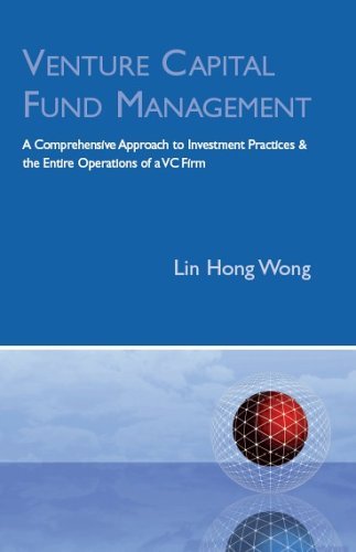 Venture Capital Fund Management: A Comprehensive Approach to Investment ...