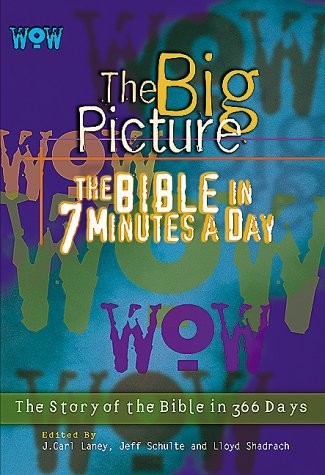 WOW: The Big Picture - The Bible in 7 Minutes a Day by J. Carl Laney ...
