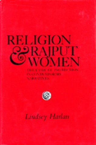 Religion and Rajput Women: The Ethic of Protection in Contemporary ...