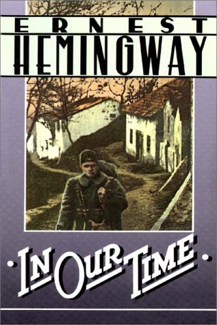In Our Time Ernest Hemingway