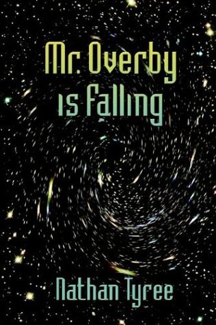 Mr. Overby Is Falling by Nathan Tyree | Goodreads