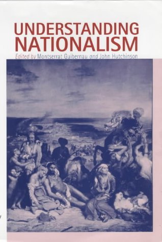 Understanding Nationalism by John Hutchinson | Goodreads