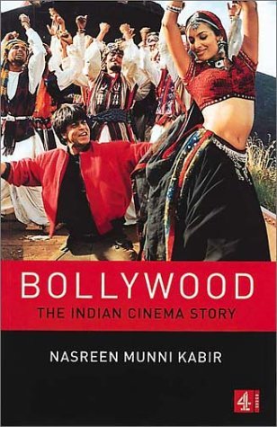 Bollywood: The Indian Cinema Story by Nasreen Munni Kabir | Goodreads