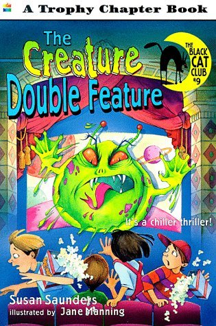 The Creature Double Feature by Susan Saunders | Goodreads