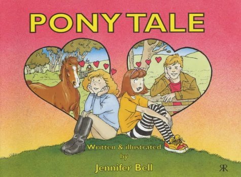 Pony Tale: A Graphic Novel by Jennifer Bell | Goodreads