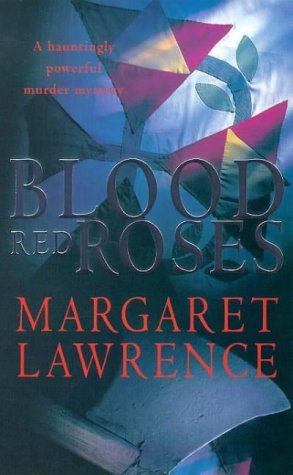 Blood Red Roses (Hannah Trevor Trilogy, #2) by Margaret Lawrence ...