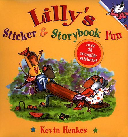 Lilly's Sticker & Storybook Fun by Kevin Henkes | Goodreads