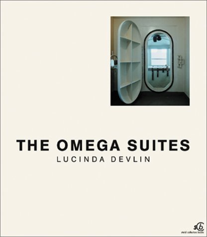 Lucinda Devlin: The Omega Suites by Susanne Breidenbach | Goodreads