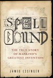 Spellbound: The Improbable Story of English Spelling by James Essinger ...