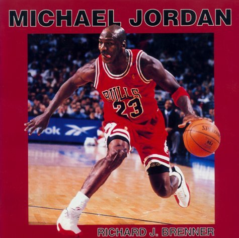 Michael Jordan by Richard J. Brenner | Goodreads