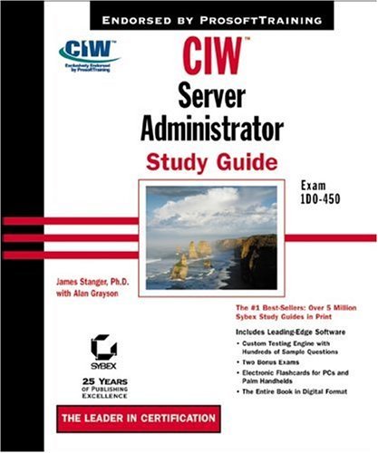 CIW:Server Administrator Study Guide Exam 1D0-450 by James Stanger ...