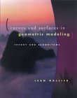 Curves and Surfaces in Geometric Modeling: Theory & Algorithms by Jean ...
