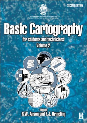 Basic Cartography For Students And Technicians, Vol. 2 by R.W. Anson ...