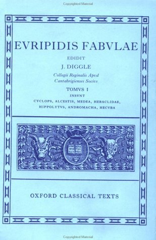 Euripidis Fabulae: Volume I: Cyclops, Alcestis, Medea, Heraclidae ...