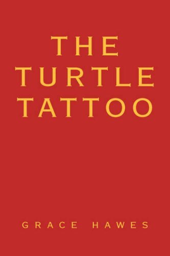 The Turtle Tattoo by GRACE HAWES | Goodreads