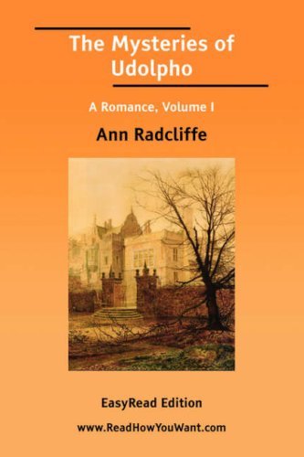 The Mysteries of Udolpho: a Romance: Easyread Edition by Ann Radcliffe ...